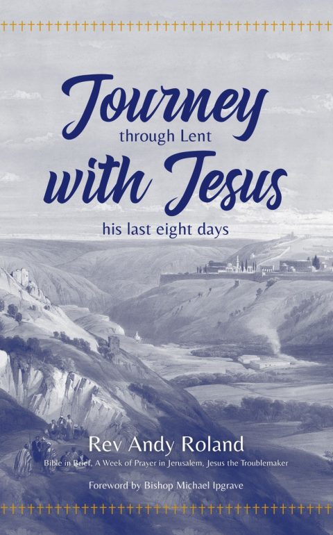 Journey through Lent with Jesus - Bible in brief